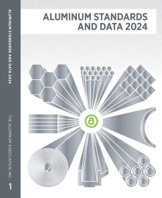 Aluminum Association Releases 2024 Edition of Aluminum Standards & Data ...